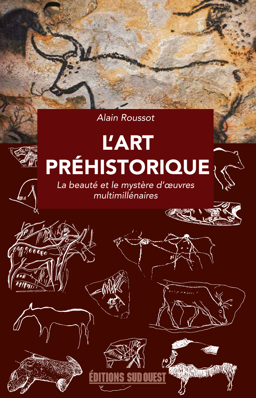 L'art préhistorique - Éditions Sud OuestÉditions Sud Ouest